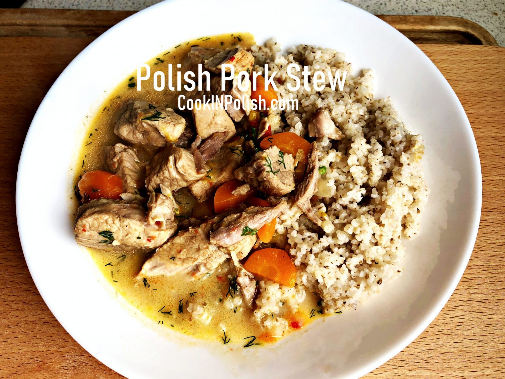 Polish Pork Stew - CookINPolish – Polish Food Recipes
