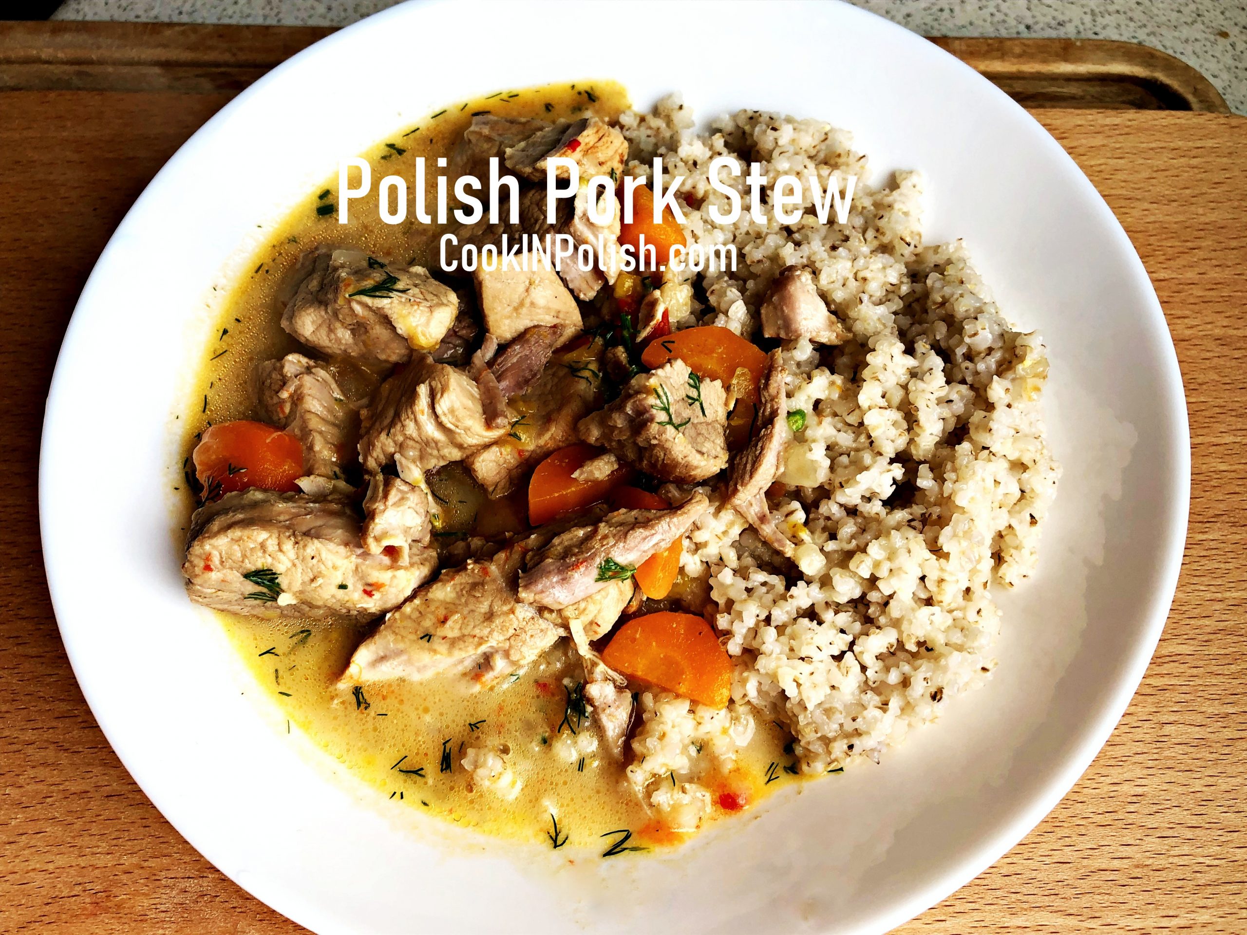 Polish Pork Stew - CookINPolish – Polish Food Recipes