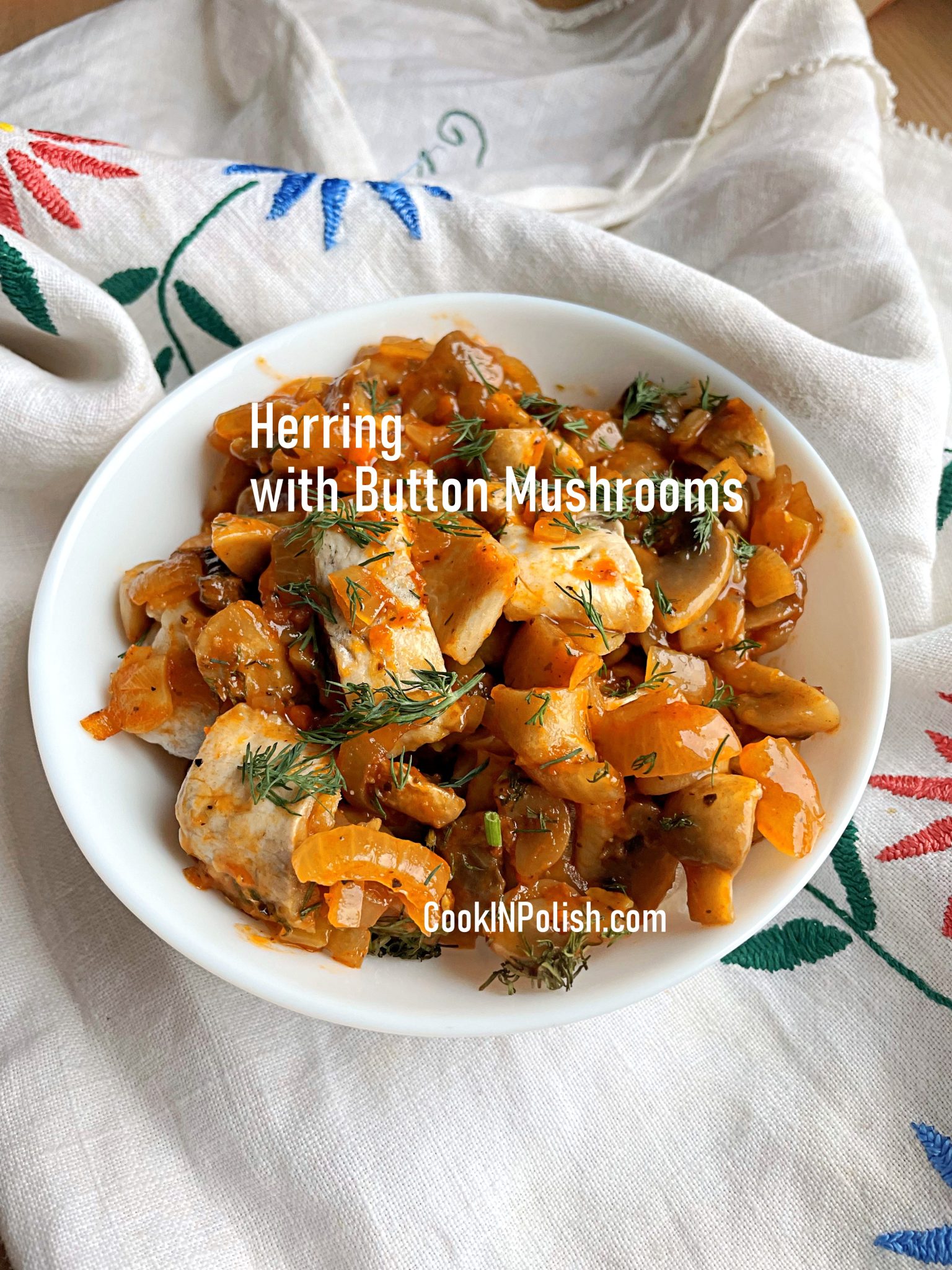 Herring with Button Mushrooms - CookINPolish – Polish Food Recipes