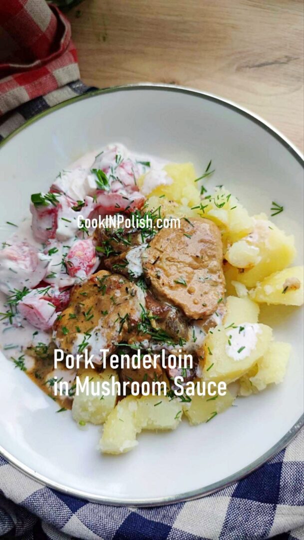 Pork Tenderloin in Mushroom Sauce - CookINPolish – Polish Food Recipes